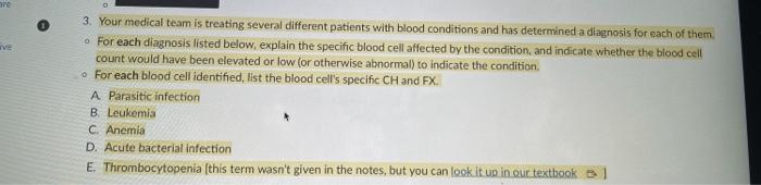 Solved 3. Your modical team is treating several different | Chegg.com