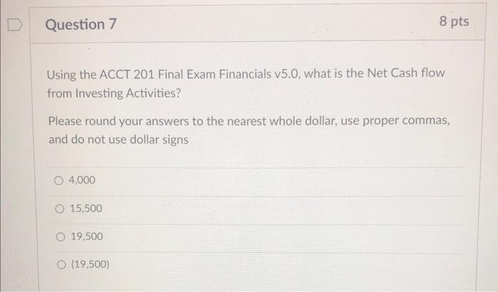 Solved Using the ACCT 201 Final Exam Financials v5.0, what | Chegg.com
