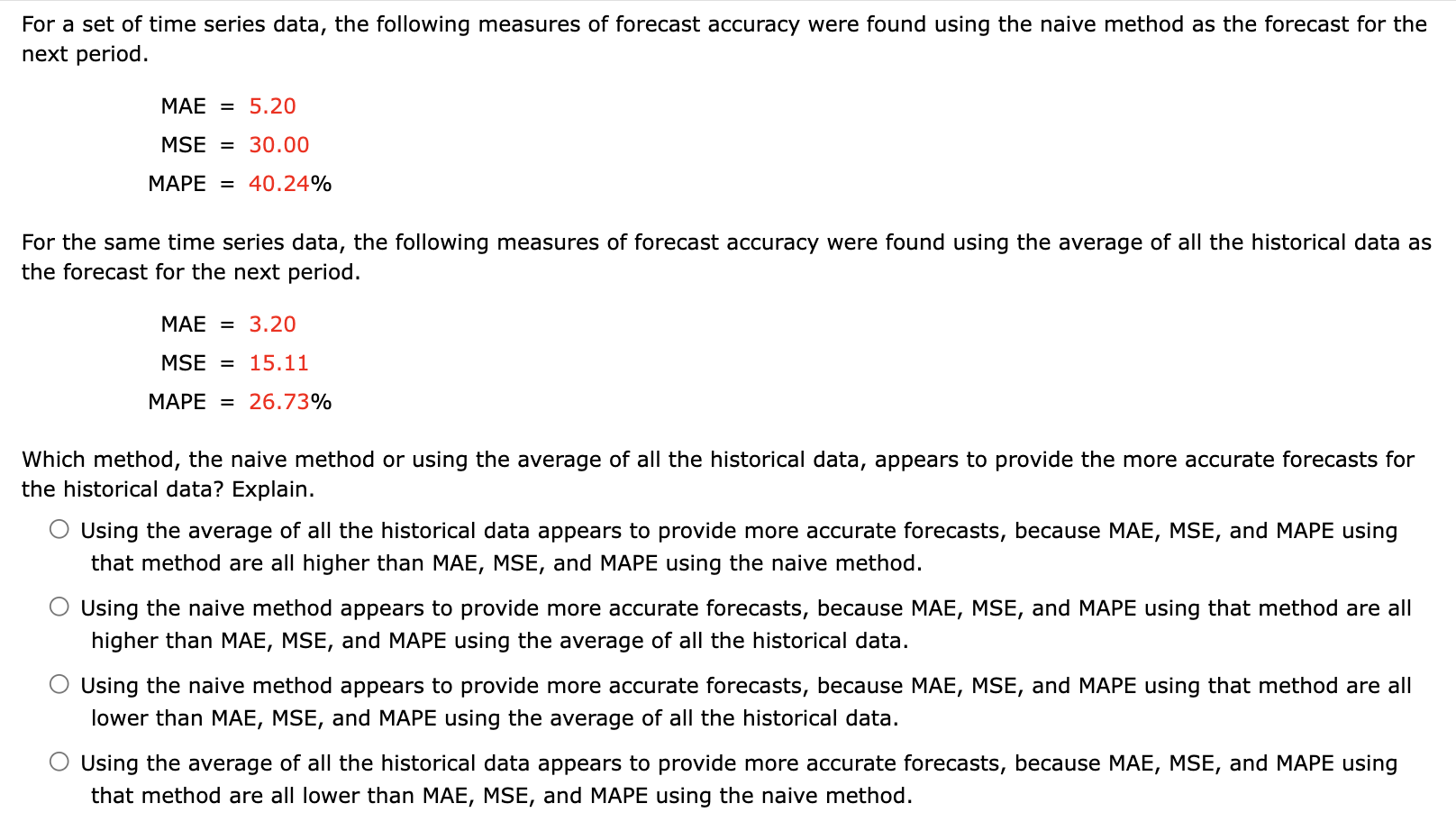 Solved For a set of time series data, the following measures | Chegg.com