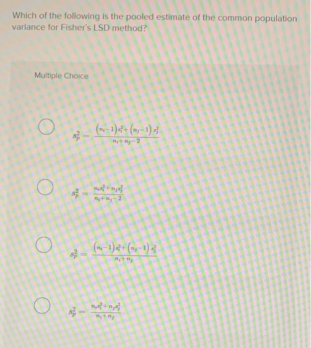 Solved Which of the following is the pooled estimate of the | Chegg.com