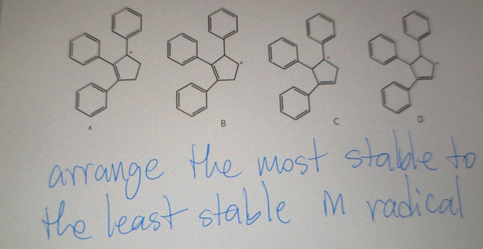 arrange the most stable to the least stable in | Chegg.com