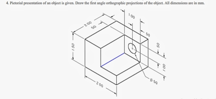 Pictorial presentation of an object is given. Draw | Chegg.com
