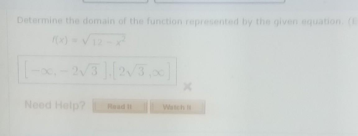 Solved Determine The Domain Of The Function Represented By