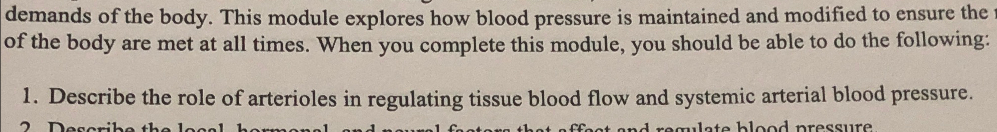 Solved Describe the role of arterioles in regulating tissue | Chegg.com