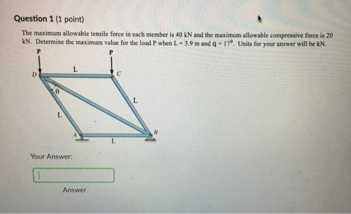 Solved Question 1 (1 point) The maximum allowable tensile | Chegg.com