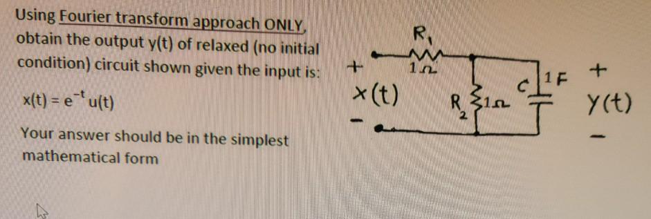 Solved Using Fourier transform approach ONLY obtain the | Chegg.com