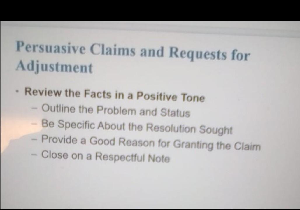 Solved Persuasive Claims and Requests for Adjustment • | Chegg.com