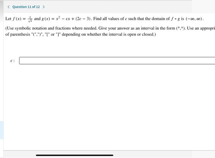 Solved Let f(x)=x1 and g(x)=x2−cx+(2c−3). Find all values of | Chegg.com