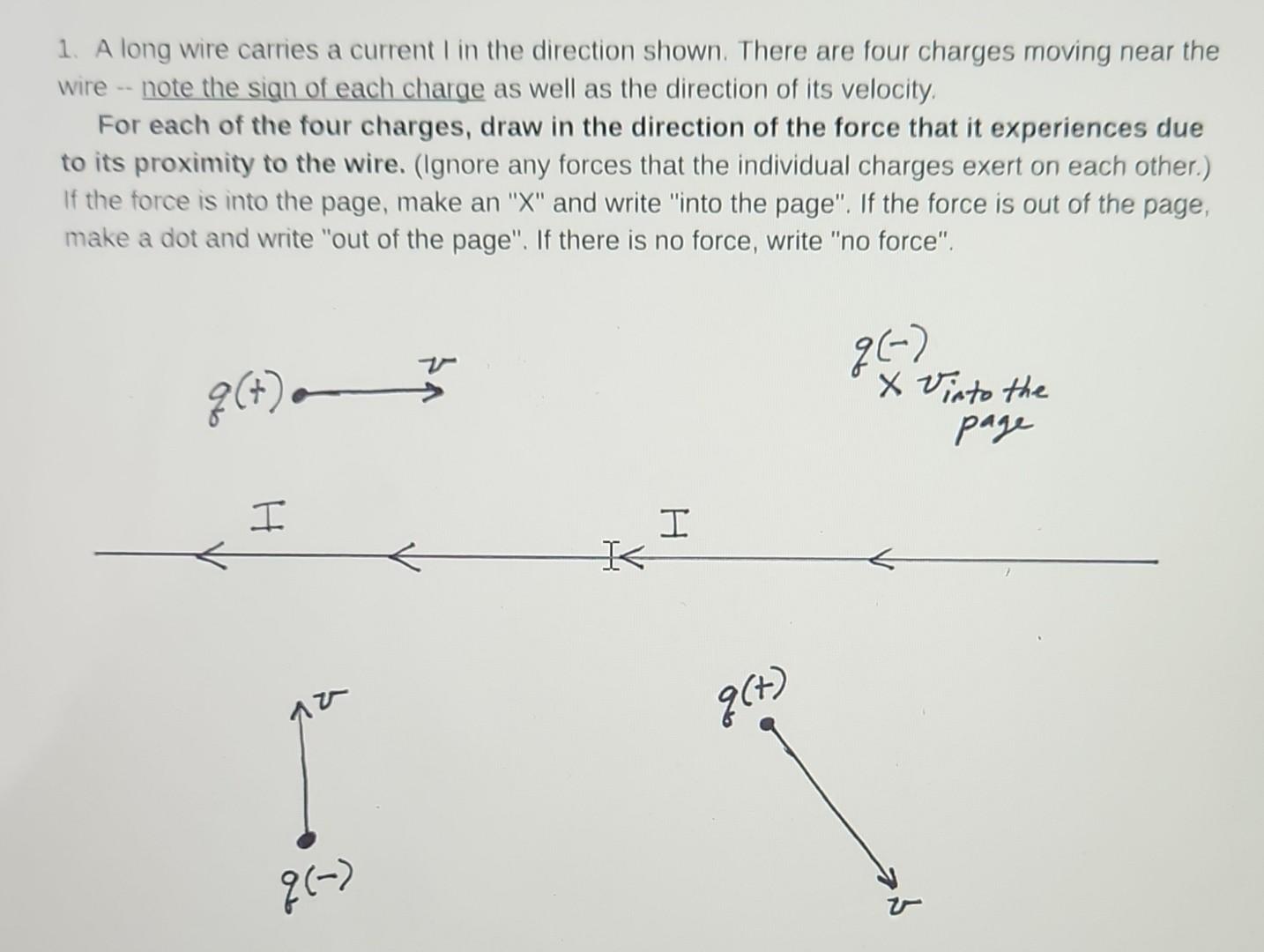 Solved 1. A long wire carries a current I in the direction | Chegg.com