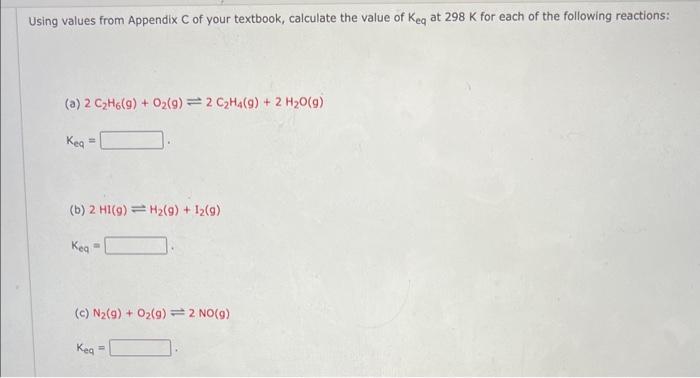 Solved Using values from Appendix C of your textbook, | Chegg.com