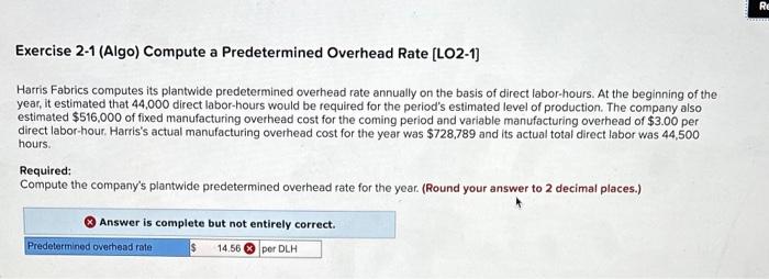 Solved Exercise 2-1 (Algo) Compute a Predetermined Overhead | Chegg.com