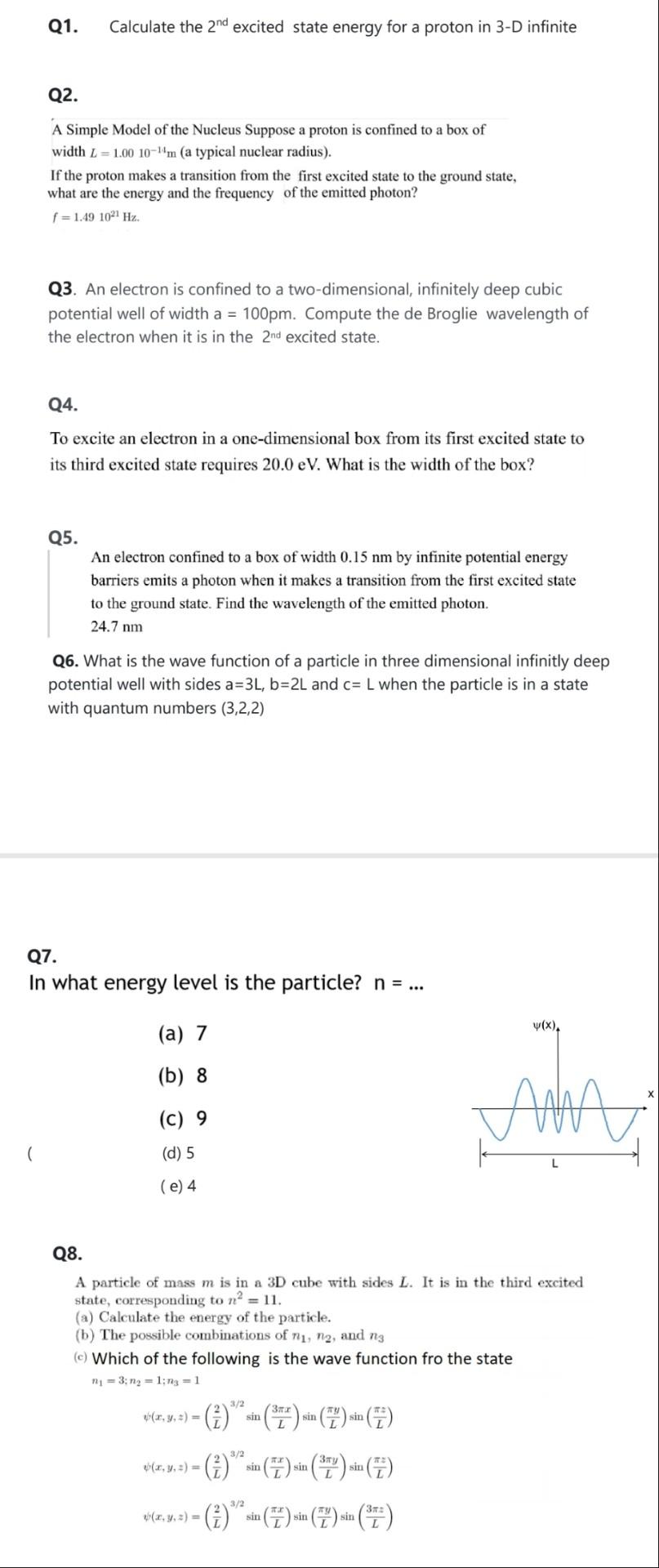 Solved Q1. Calculate the 2nd excited state energy for a | Chegg.com