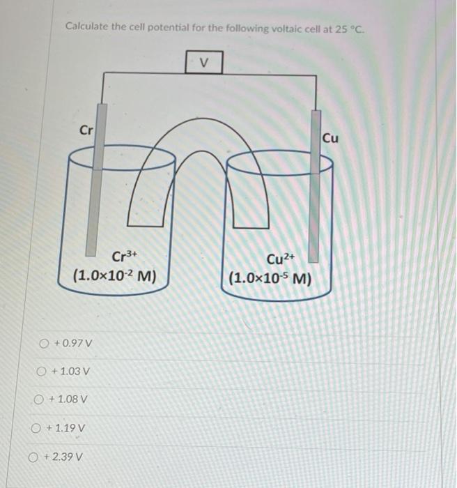 Solved Calculate The Cell Potential For The Following