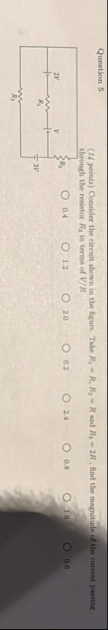 Solved Question 5( 14 ﻿points) ﻿Consider the circuit shown | Chegg.com