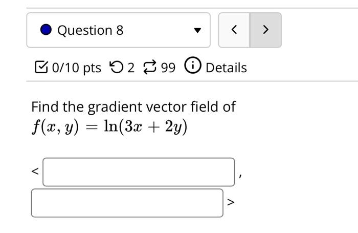 Solved The gradient of f(x,y)=xy at (x,y)=(2,3) isFind the | Chegg.com