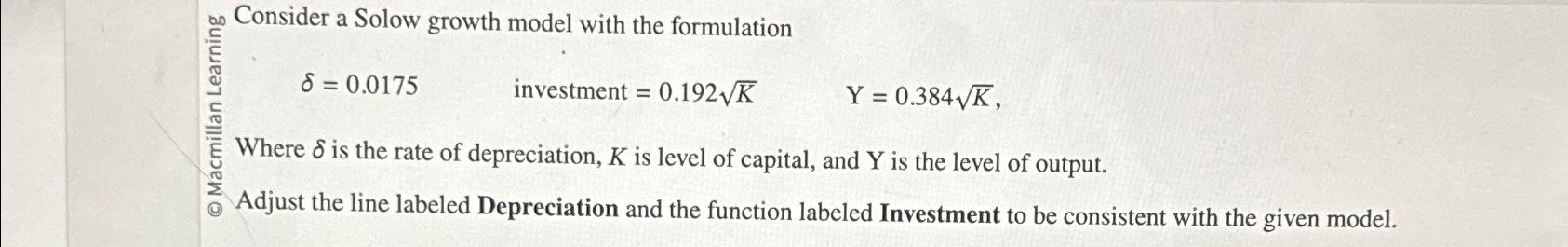 Solved Consider a Solow growth model with the | Chegg.com