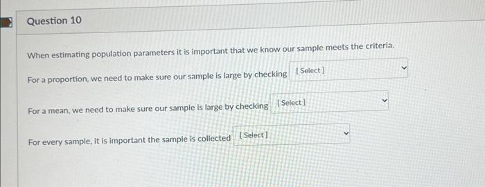 Solved When Estimating Population Parameters It Is Important