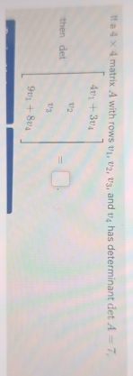 Solved It a 4×4 ﻿matrix A with rows v1,v2,v3, ﻿and v4 ﻿has | Chegg.com