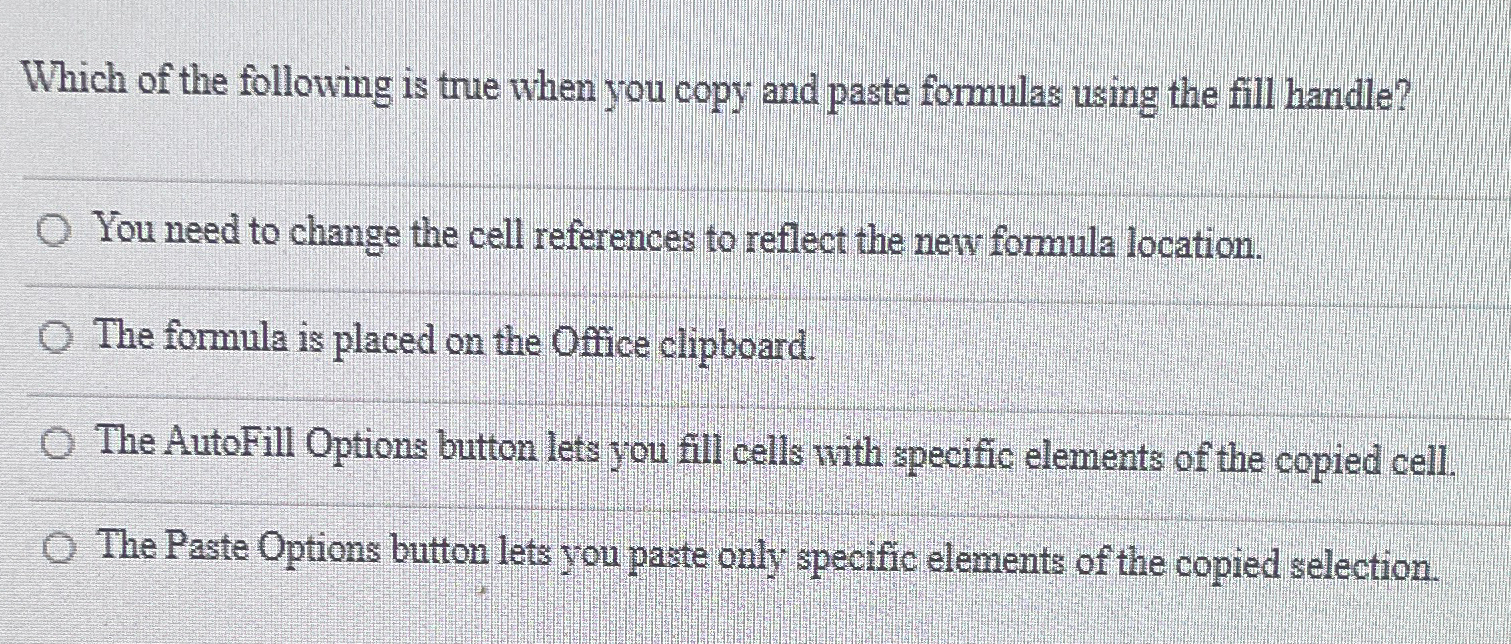 Solved Which of the following is true when you copy and | Chegg.com