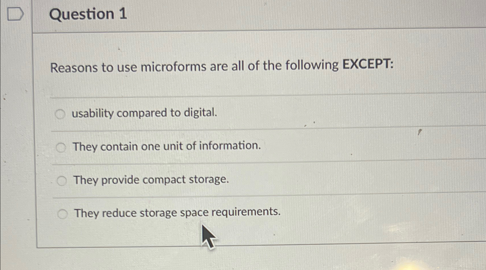 Solved Question 1Reasons to use microforms are all of the | Chegg.com