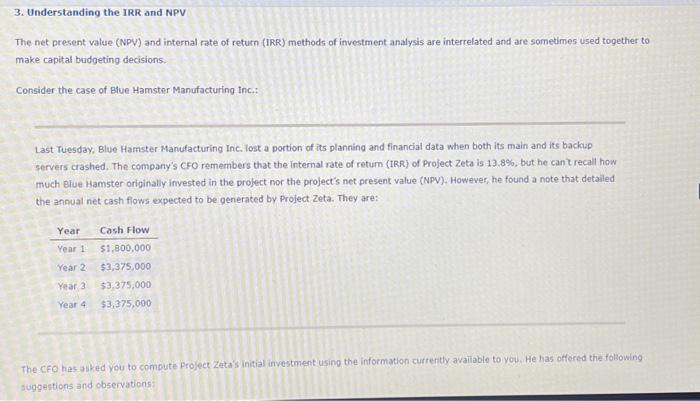 Solved 3. Understanding the IRR and NPV The net present | Chegg.com