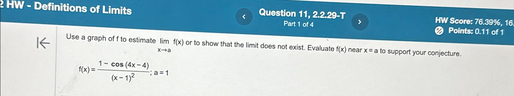 Solved HW - ﻿Definitions of LimitsQuestion 11, 2.2.29-TPart | Chegg.com