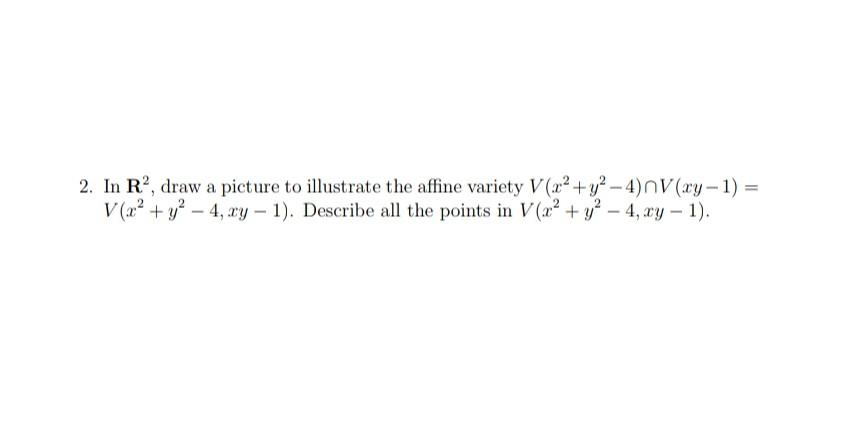 Solved 2. In R2, draw a picture to illustrate the affine | Chegg.com
