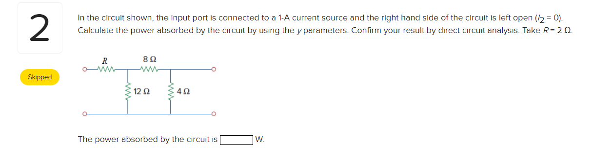 Solved In the circuit shown, the input port is connected to | Chegg.com
