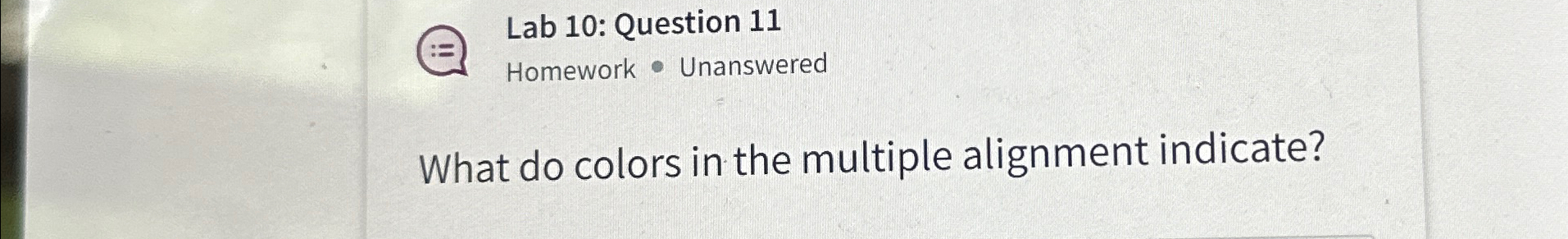 Solved Lab 10: Question 11Homework * ﻿UnansweredWhat do | Chegg.com
