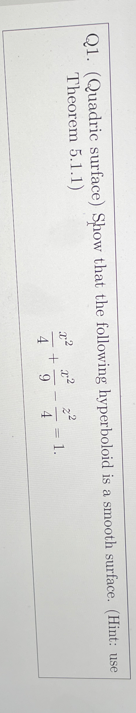 Solved Q1. (Quadric surface) ﻿Show that the following | Chegg.com