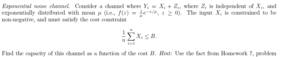 Solved Exponential noise channel. Consider a channel where | Chegg.com