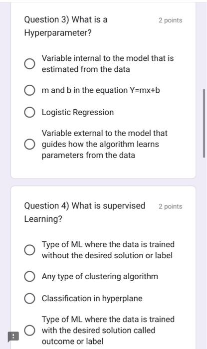 Solved Question 3) What is a 2 points Hyperparameter? | Chegg.com