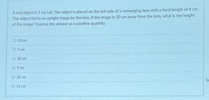 Solved A real object is 2 cm tall. The object is placed on | Chegg.com