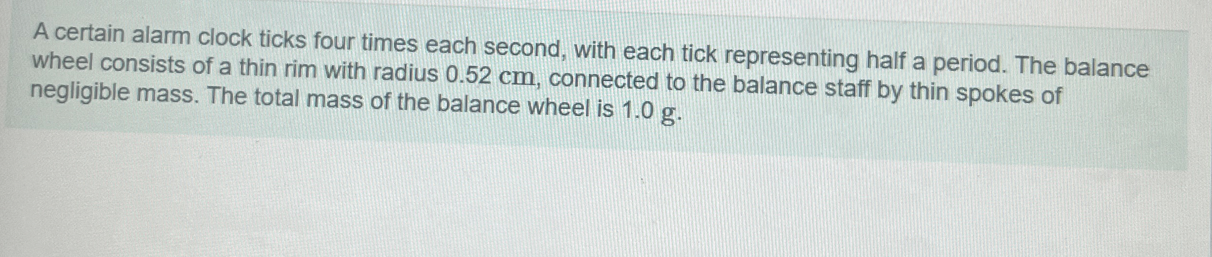 Solved A certain alarm clock ticks four times each second, | Chegg.com