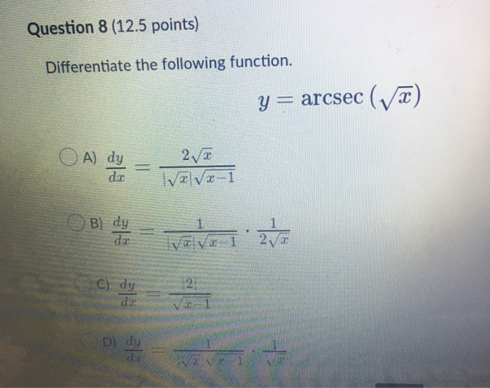 Solved Question 8 (12.5 points) Differentiate the following | Chegg.com