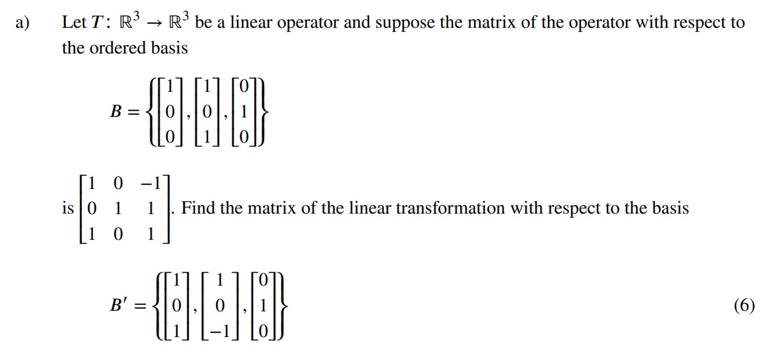 Solved a) ﻿Let T:R3→R3 ﻿be a linear operator and suppose the | Chegg.com