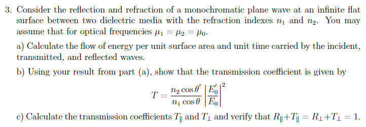 Solved Consider the reflection and refraction of a | Chegg.com