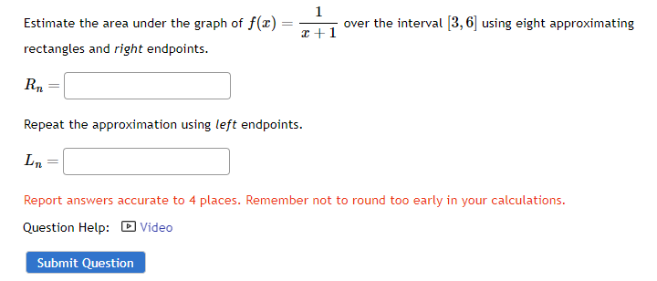 Solved Estimate the area under the graph of f(x)=1x+1 ﻿over | Chegg.com