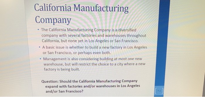 Solved Reconsider the California Manufacturing Co.case study | Chegg.com