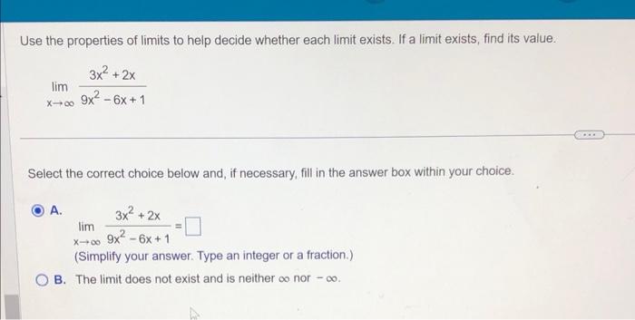 Solved Use the properties of limits to help decide whether | Chegg.com