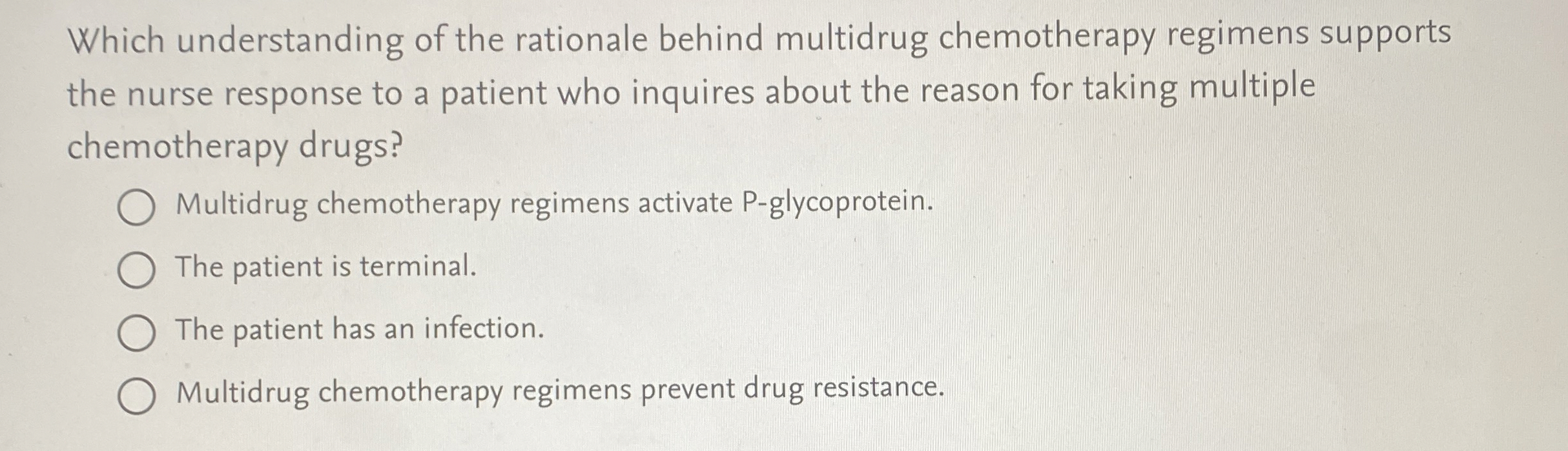 Solved Which understanding of the rationale behind multidrug | Chegg.com