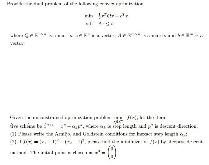 Solved Provide the dual problem of the following convex | Chegg.com