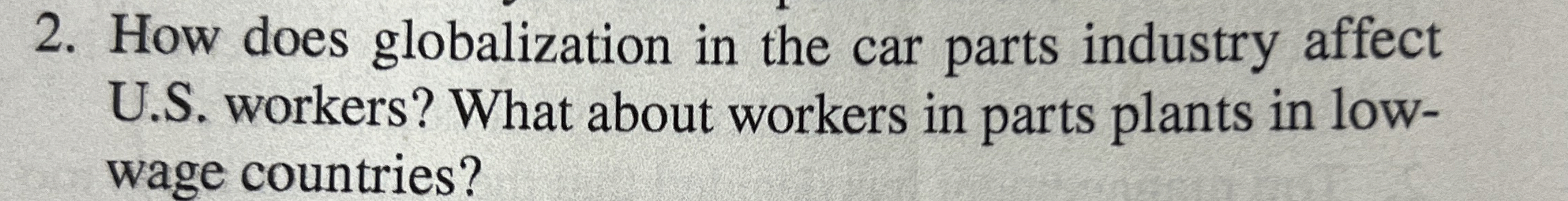 Solved How does globalization in the car parts industry | Chegg.com