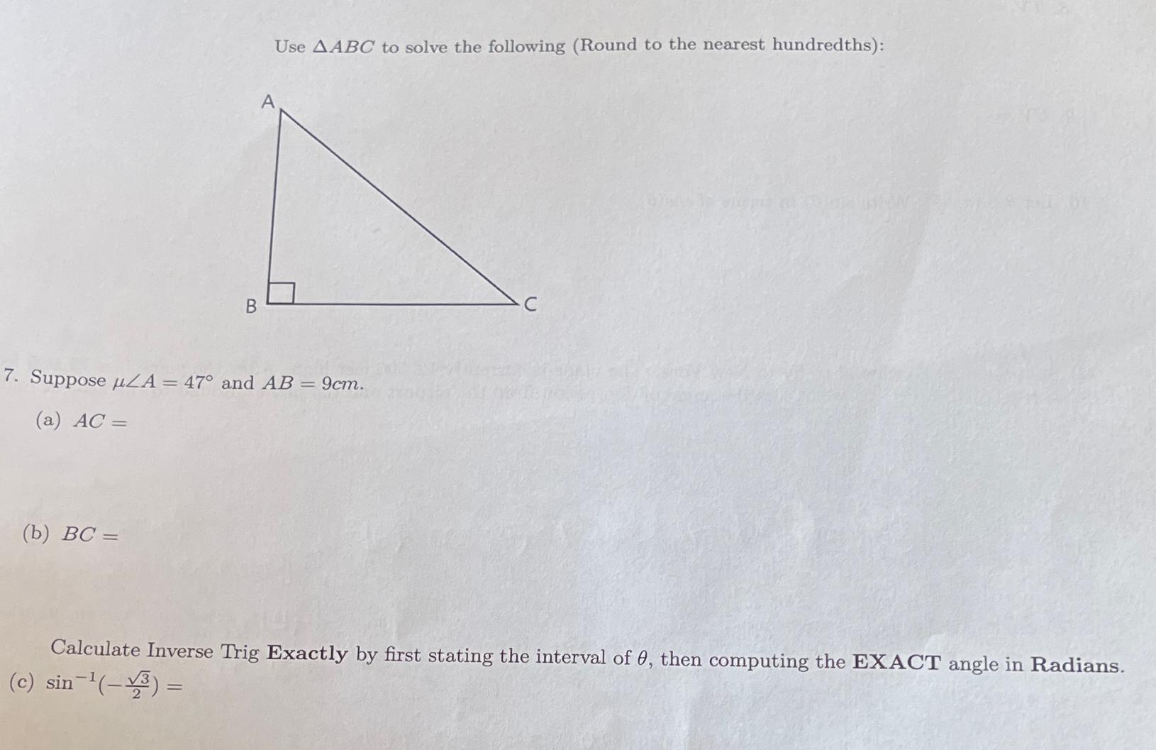 Solved Us triangle ABC to solve the following (Round to the | Chegg.com