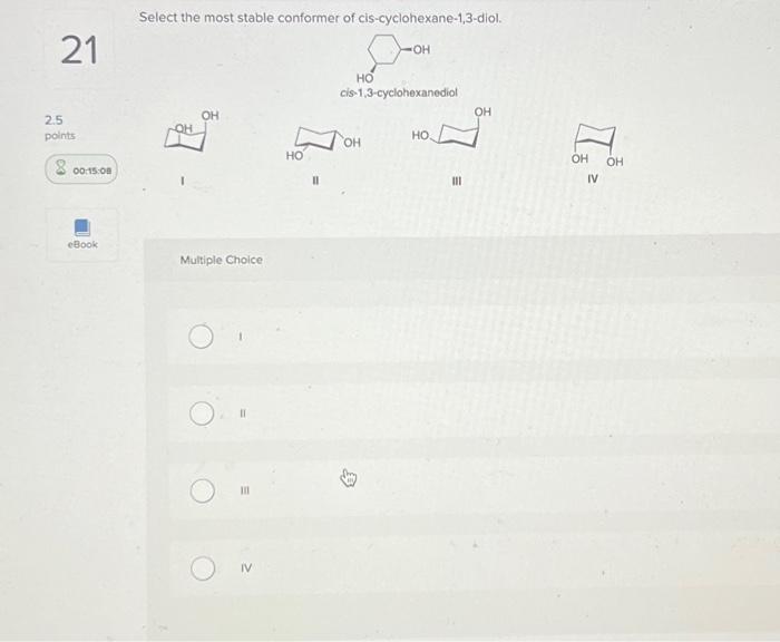 Solved Select the most stable conformer of | Chegg.com