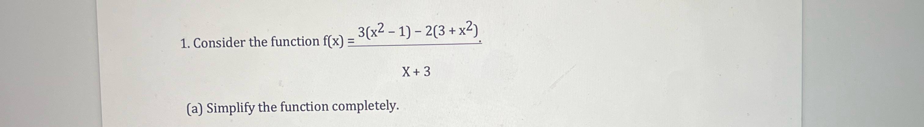 Solved Consider The Function F X 3 X2 1 2 3 X2 X 3 A