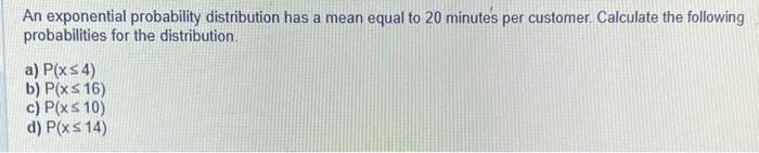 Solved An exponential probability distribution has a mean | Chegg.com