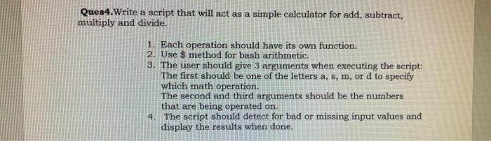 Solved Ques4.Write a script that will act as a simple | Chegg.com