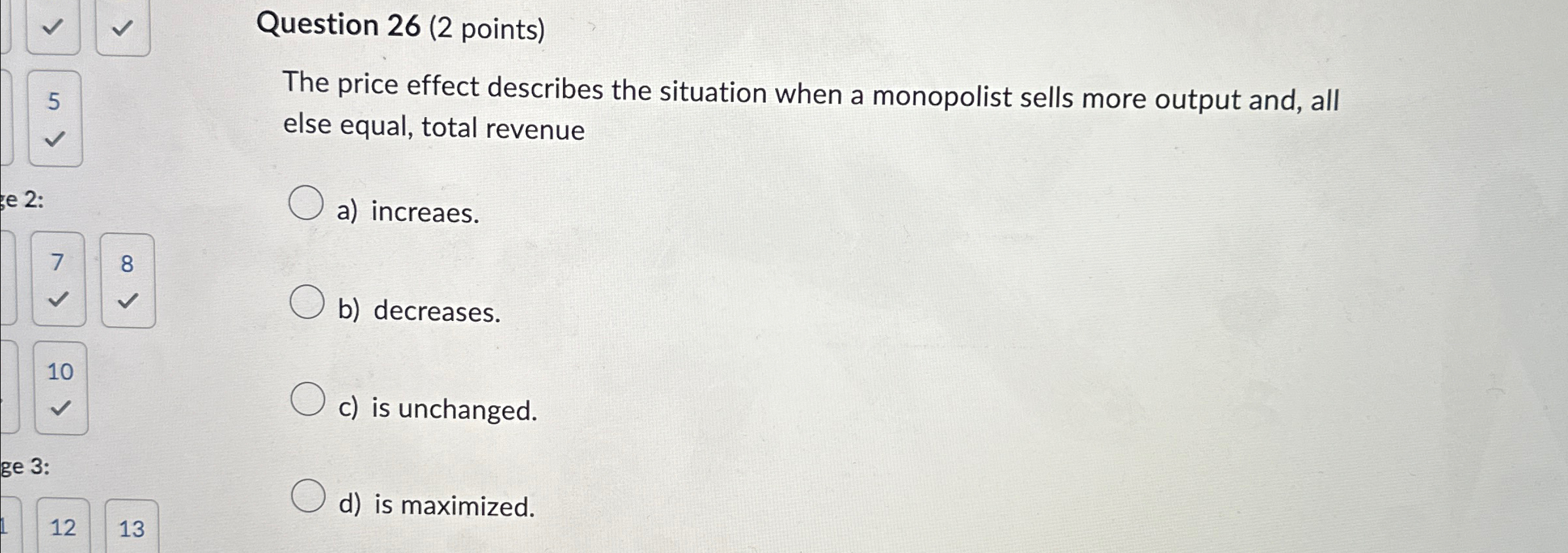 Solved Question 26 (2 ﻿points)The price effect describes the | Chegg.com