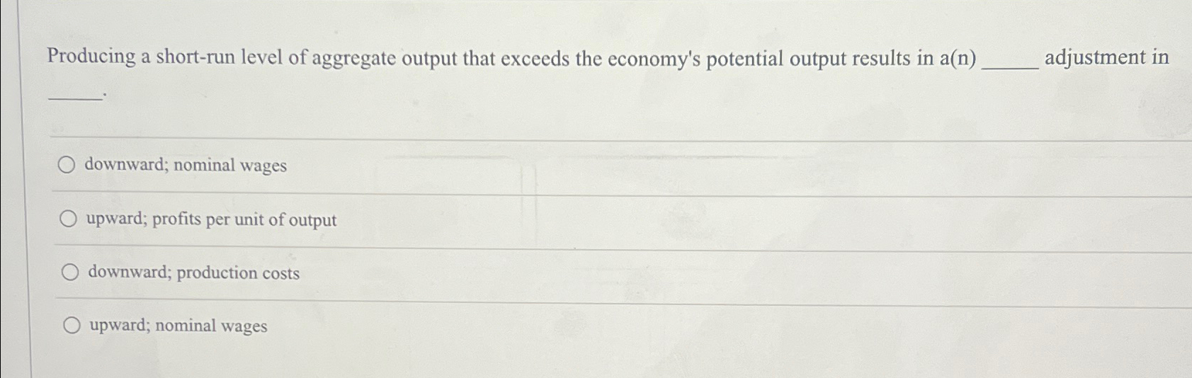 Solved Producing a short-run level of aggregate output that | Chegg.com